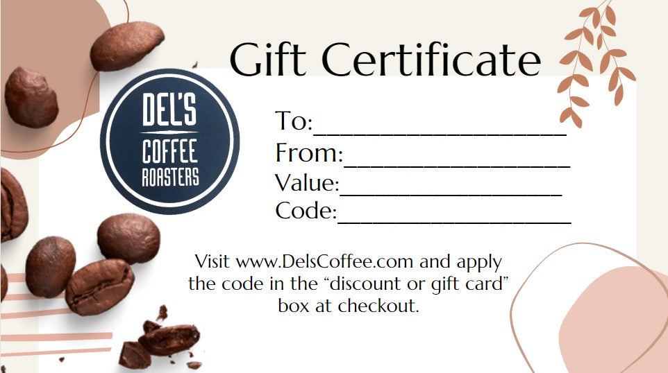 Gift Certificate for Del's Coffee – Del's Coffee Roasters